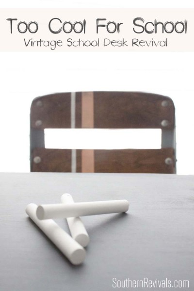 Too Cool For School | Vintage School Desk Makeover - Southern Revivals