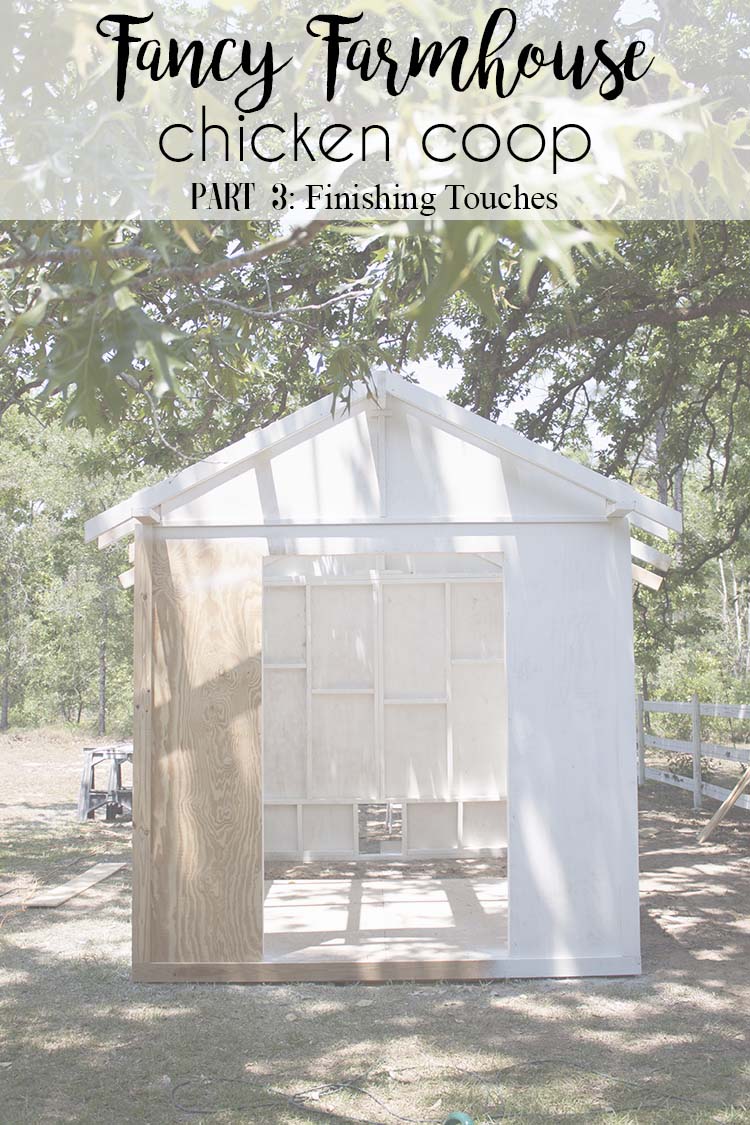 Fancy Farmhouse DIY Chicken Coop Reveal - Southern Revivals